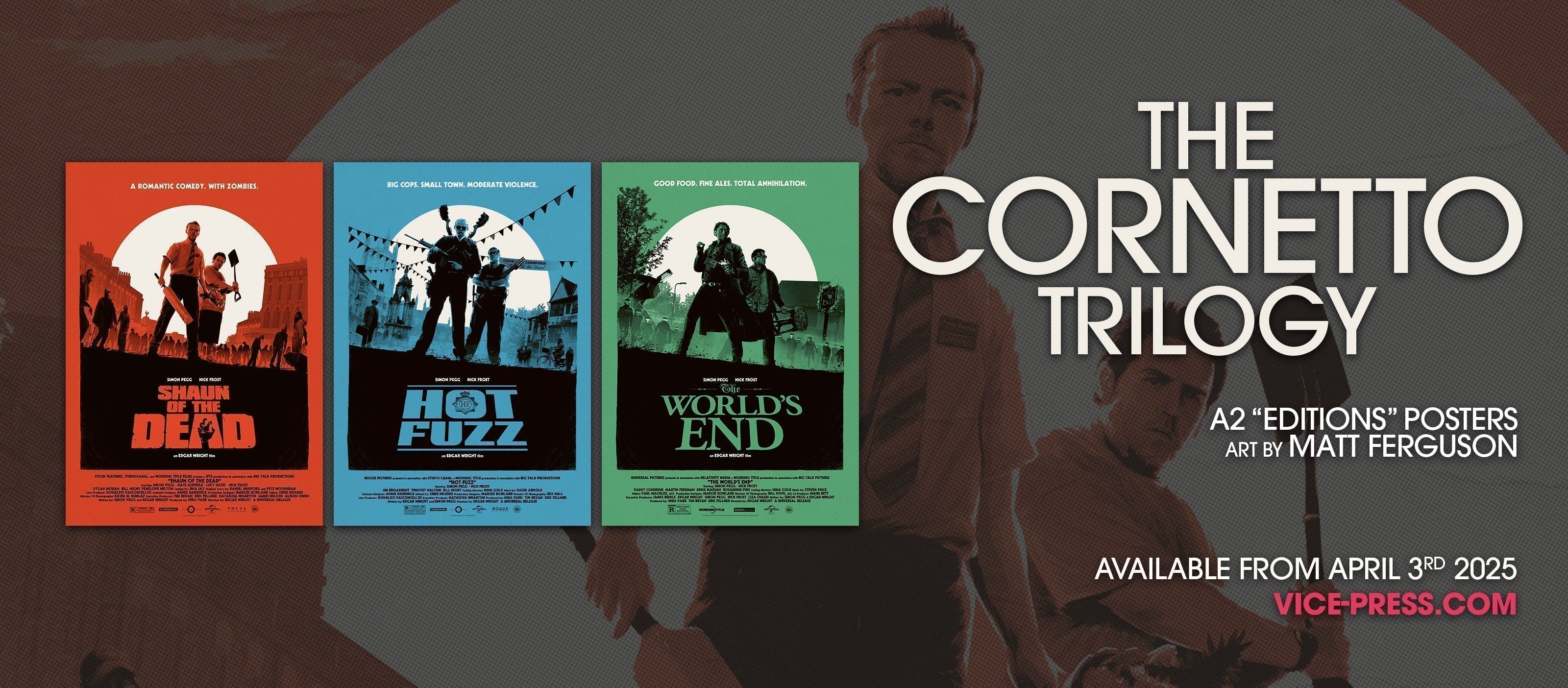 The Cornetto Trilogy Editions Posters By Matt Ferguson | Vice Press