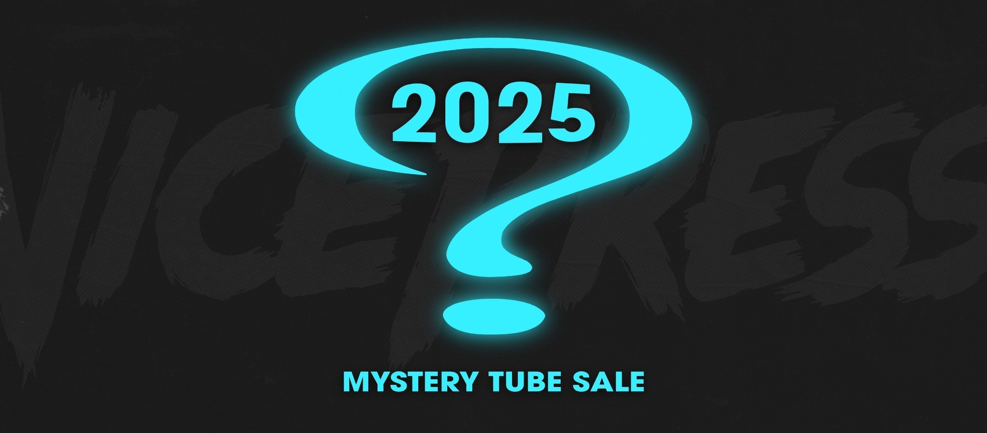 Mystery Tubes 2025 | Vice Press